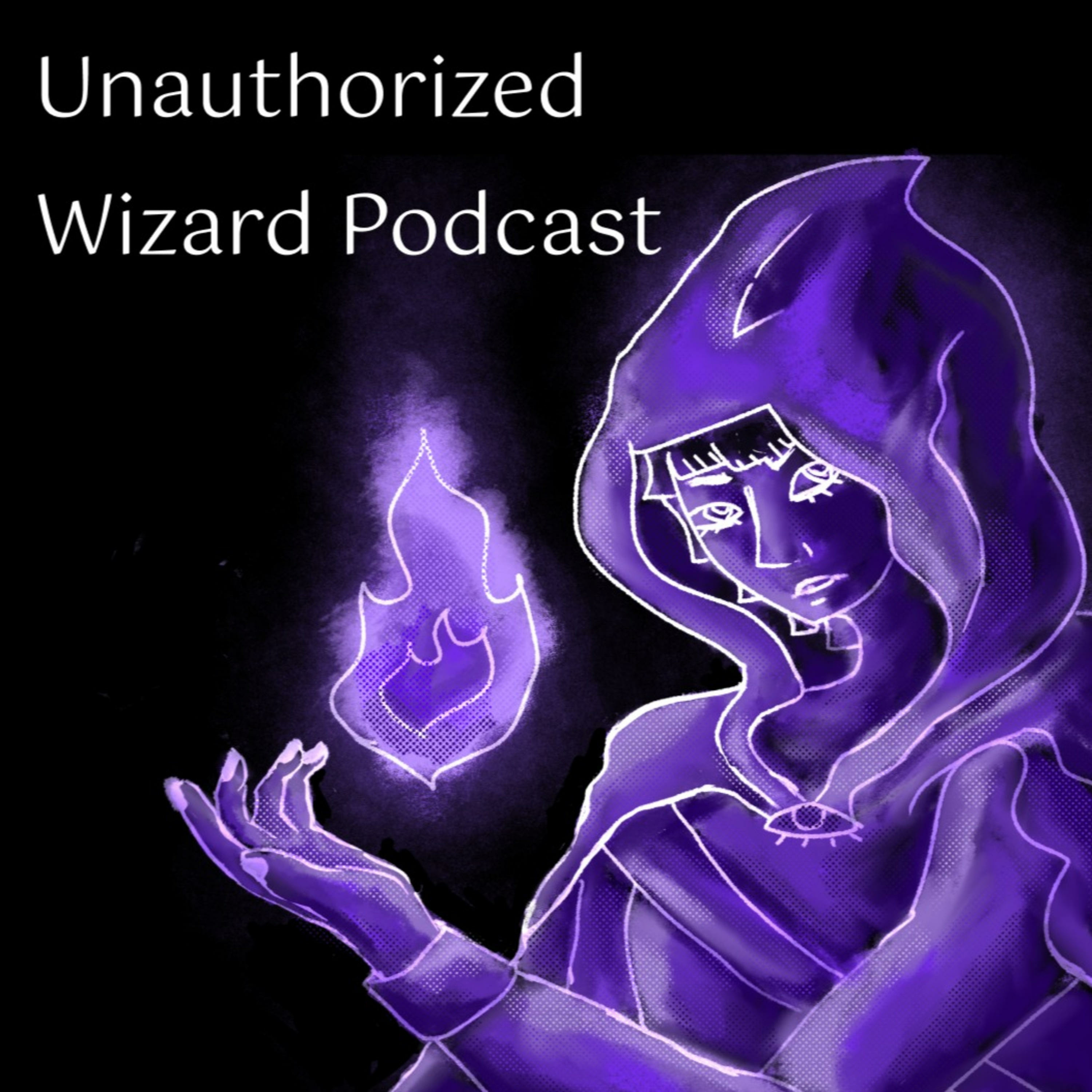 The Unauthorized Wizard Podcast [inclusion pending, possible status: stalled]
